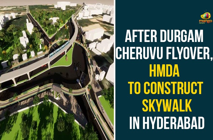 After Durgam Cheruvu Flyover, HMDA To Construct Skywalk In Hyderabad