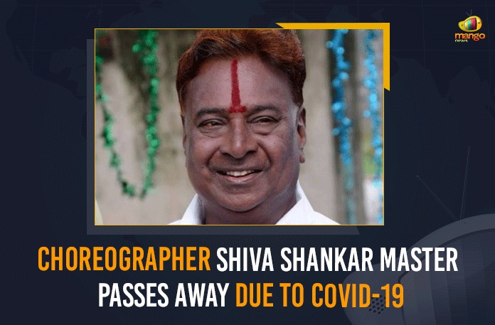 Veteran Choreographer Shiva Shankar Passes Away At 72