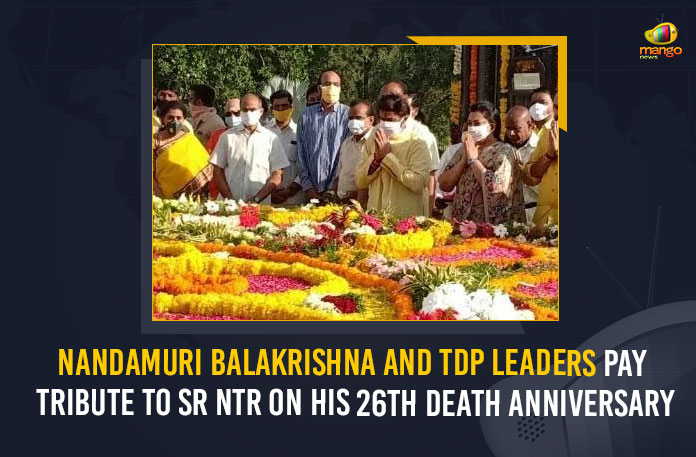 Nandamuri Balakrishna And TDP Leaders Pay Tribute To Sr NTR On His 26th ...