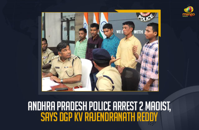 Andhra Pradesh Police Arrest 2 Maoist Says DGP KV Rajendranath Reddy