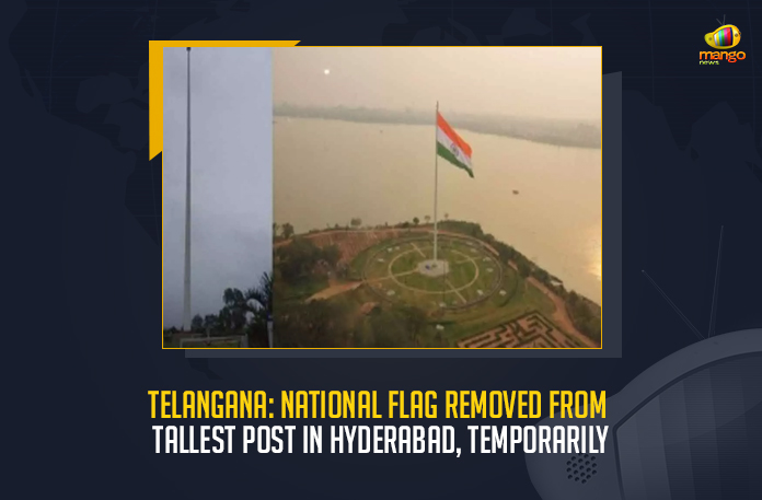 Telangana National Flag Removed From Tallest Post In Hyderabad Temporarily