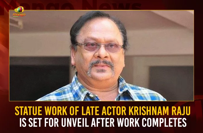 Statue Work Of Late Actor Krishnam Raju Is Set For Unveil After Work ...