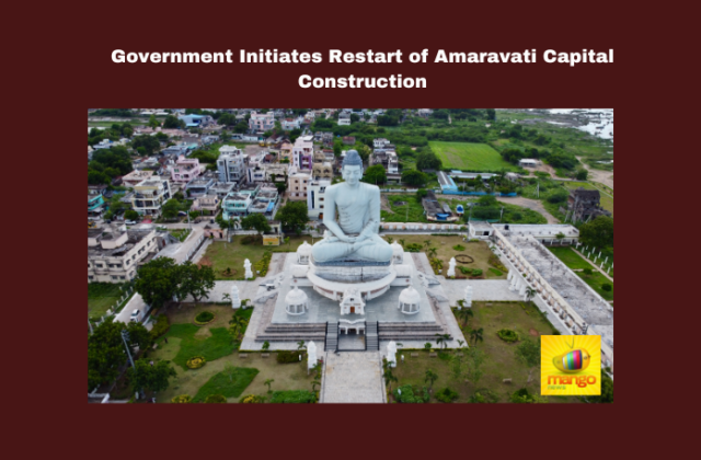 Government Initiates Restart Of Amaravati Capital Construction | Mango News